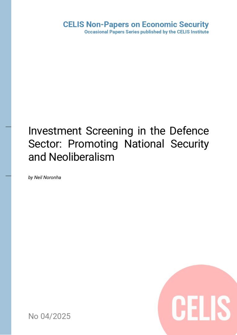 CELIS Institute - Non-Paper No 4/2025: Investment Screening in the ...